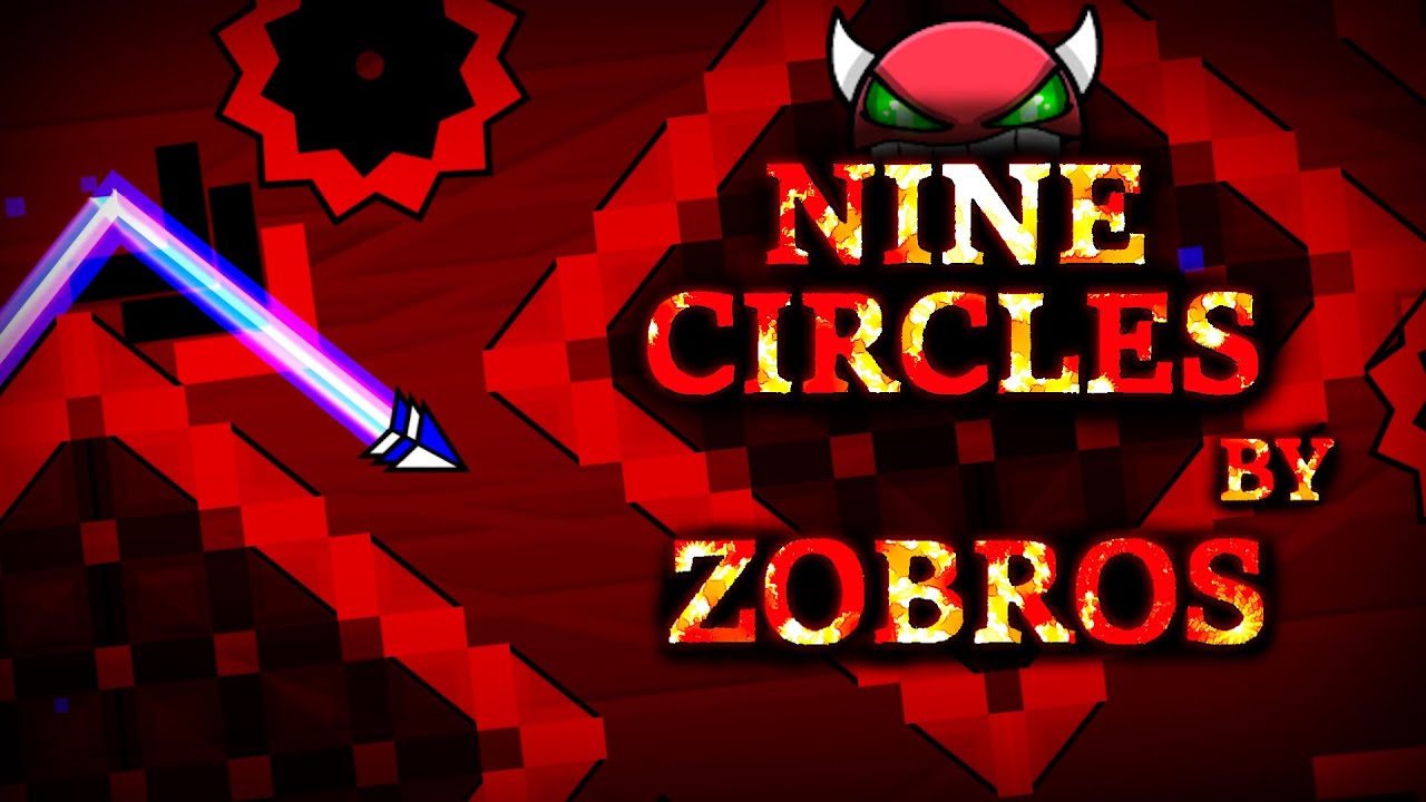 Geometry Dash 2.2 / Nine Circles By Zobros (Hard Demon) / All Coins ...