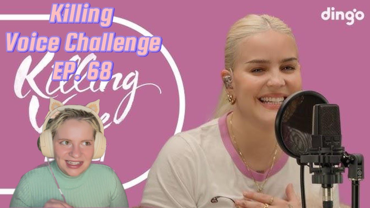 Killing Voice Challenge Ep.68 - Reaction to Anne-Marie - YouTube