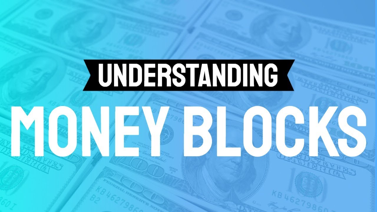 Understanding Money Blocks - YouTube
