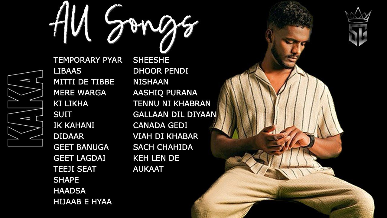 Kaka Punjabi All Songs | Audio Jukebox 2023 | Best of Kaka | SG BEATS ...
