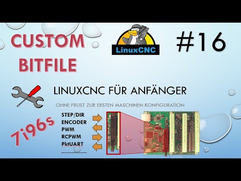 #16 LinuxCNC 4 beginners - MESA 7i96s - custom bitfile - Efinix - Efinity + Mesaflash - YouTube