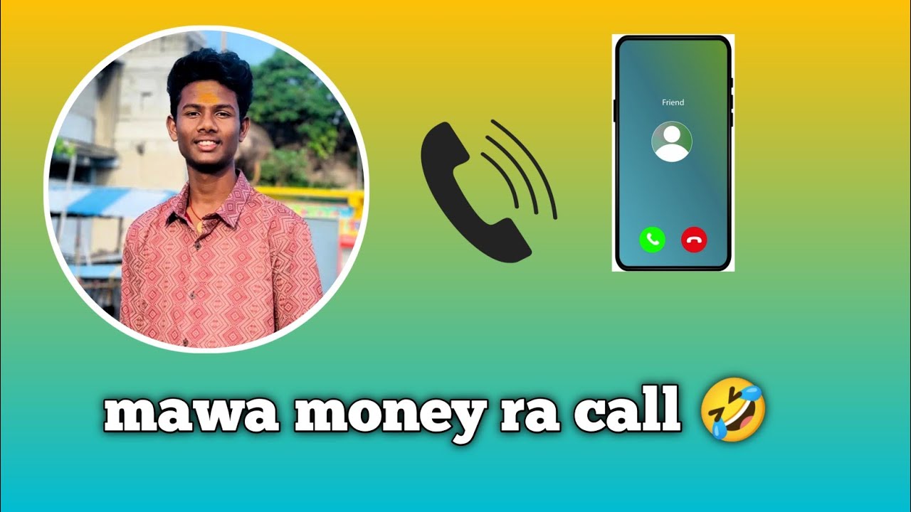 money ra Mawa prank call Telugu funny video don't miss 🤣 - YouTube
