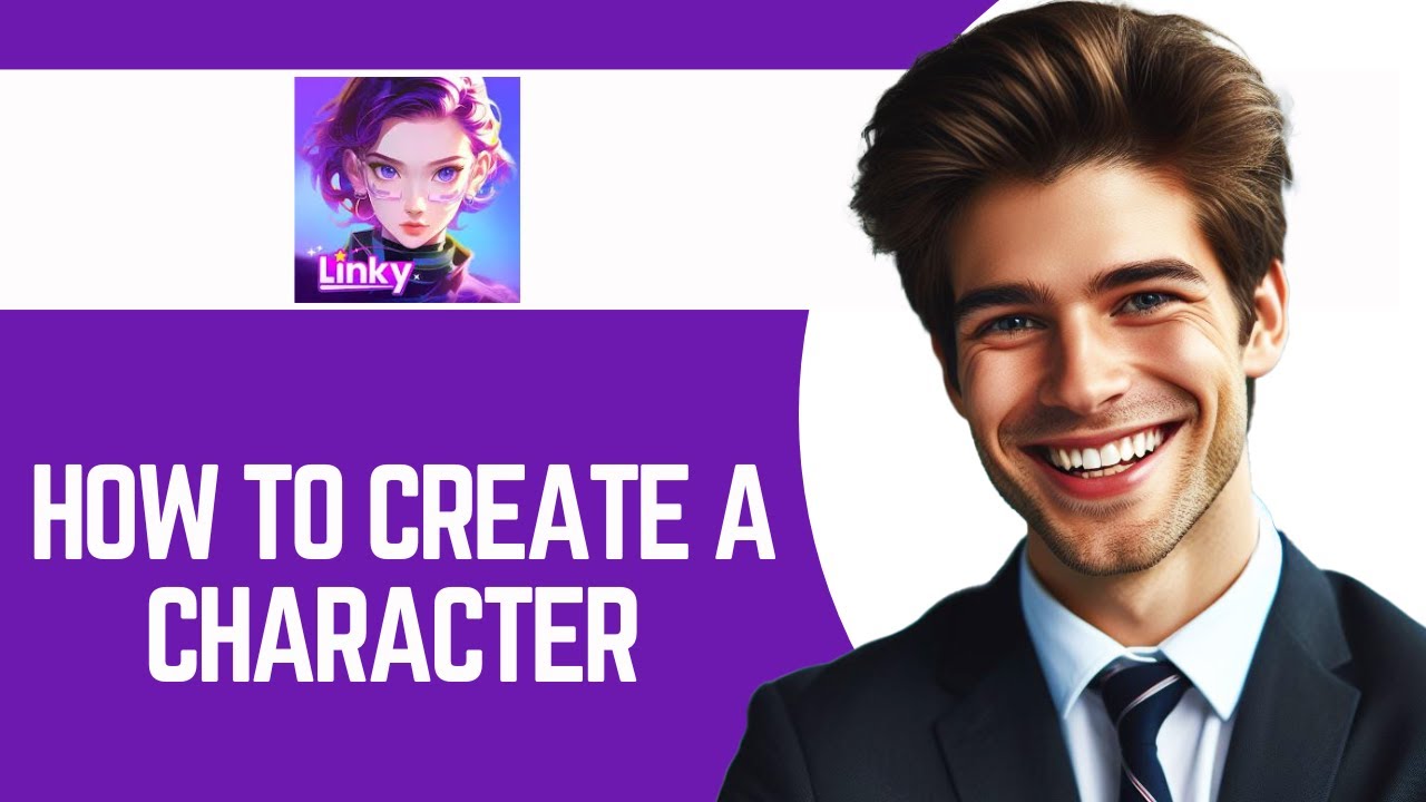 How to Create a Character in Linky AI (Best Method) - YouTube