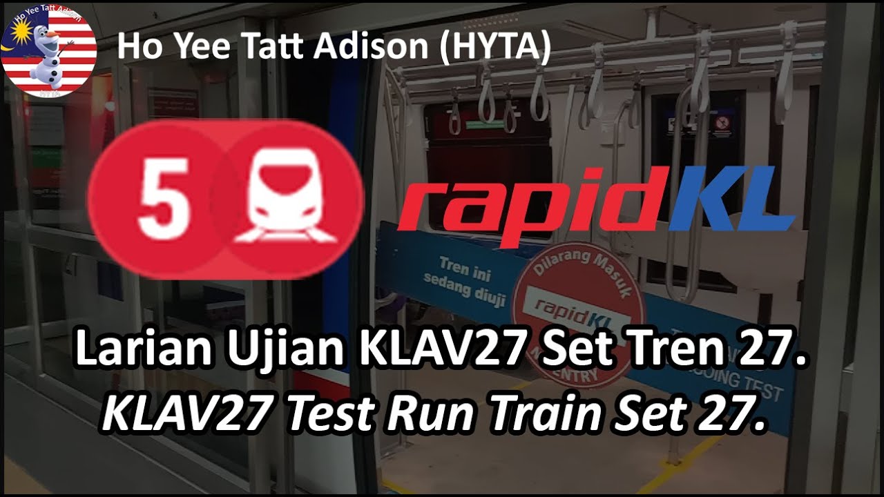 RapidKL LRT Kelana Jaya Line: KLAV27 Test Run Train Set 27 at Masjid ...