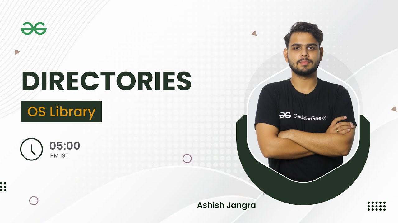OS Library - Directories | Ashish Jangra | GeeksforGeeks Python - YouTube