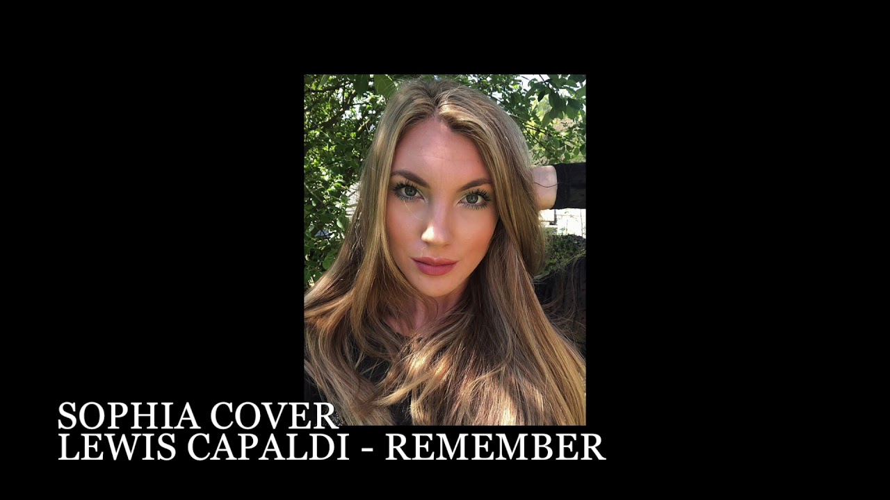 SOPHIA - Forever (Lewis Capaldi) Cover Version - YouTube