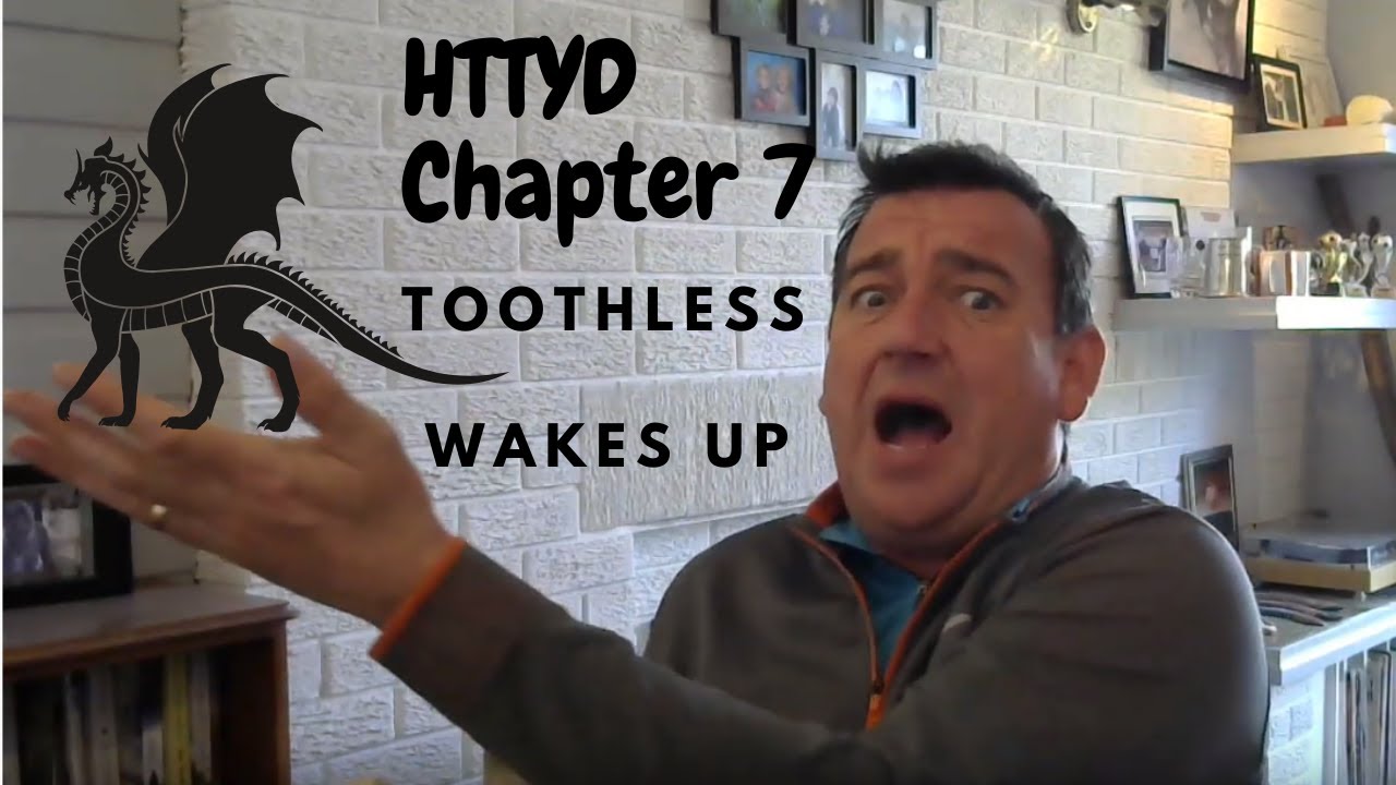 HTTYD - Chapter 7 - Toothless Wakes Up - YouTube