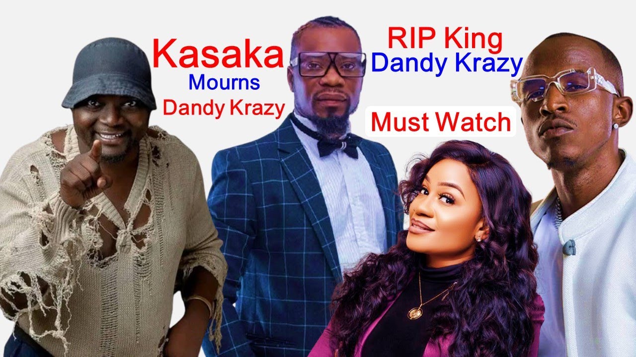 Kasaka Mourns Dandy Krazy; Reveals Something Astonishing “More in The ...