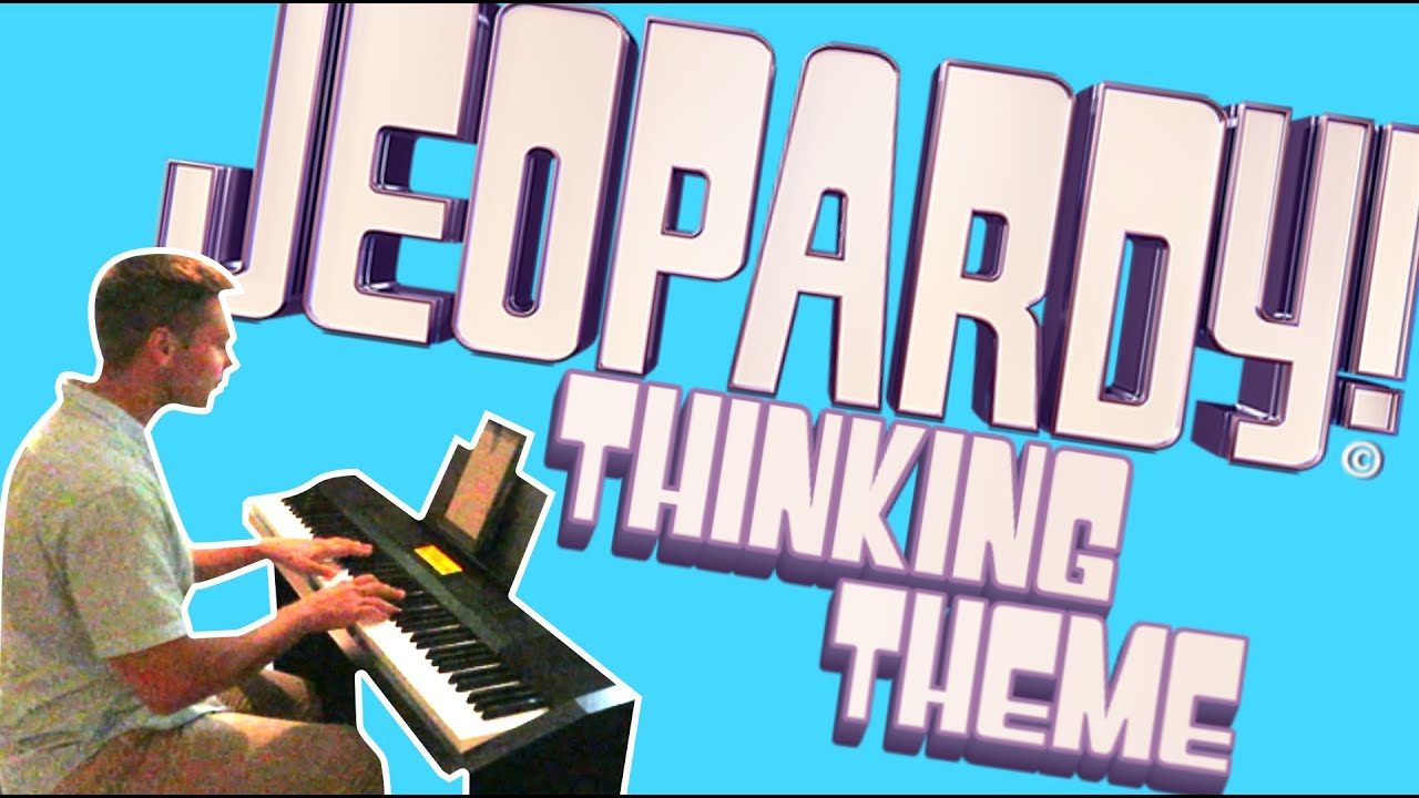 JEOPARDY Thinking Theme for the "Final JEOPARDY" - Piano Cover # ...