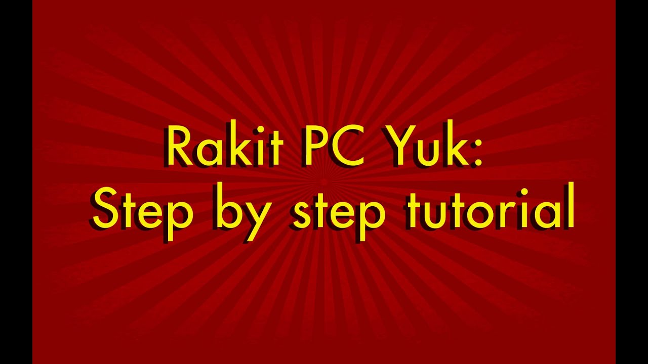 Rakit Yuk: Step by step tutorial - YouTube