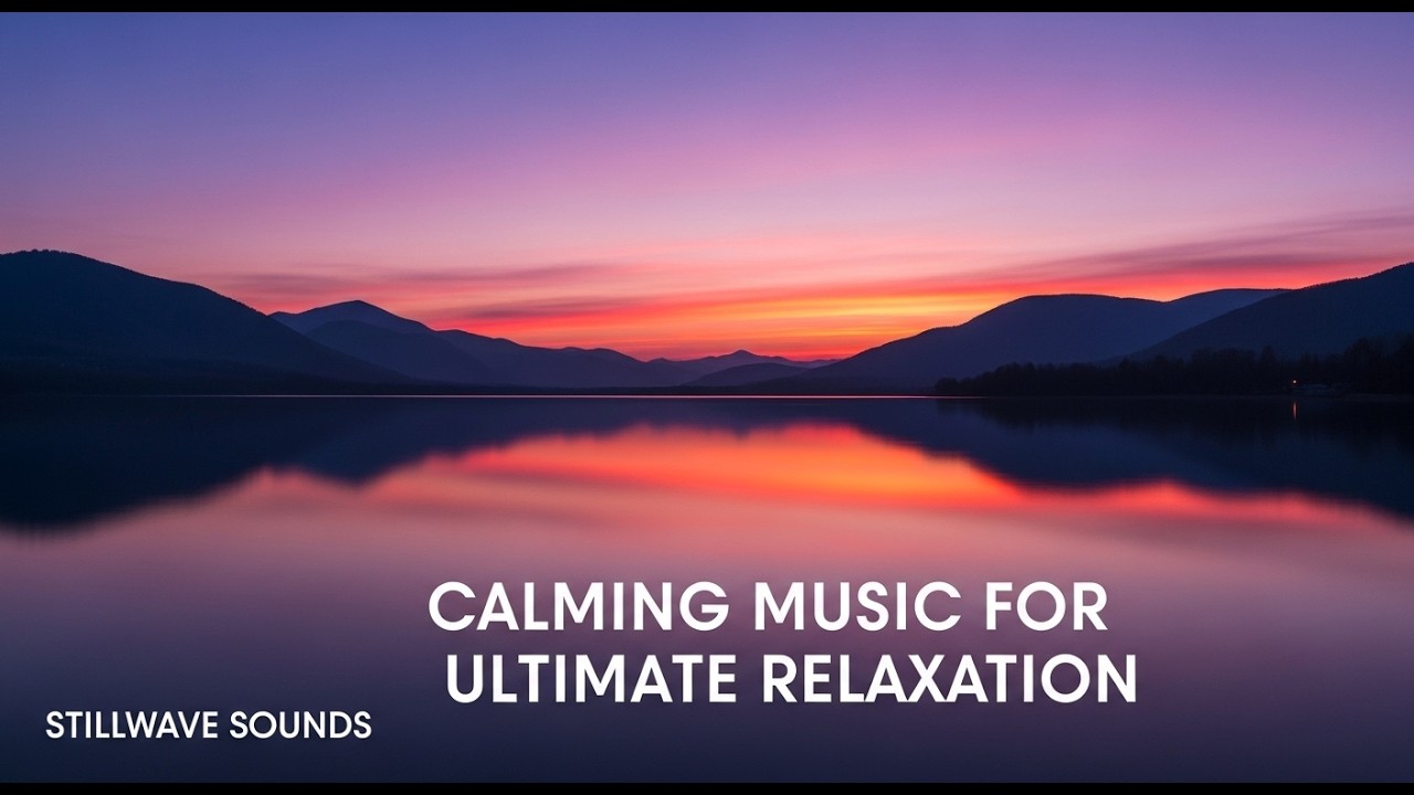Music for Deep Relaxation, Calm Songs for Stress Relief & Nature Sounds ...