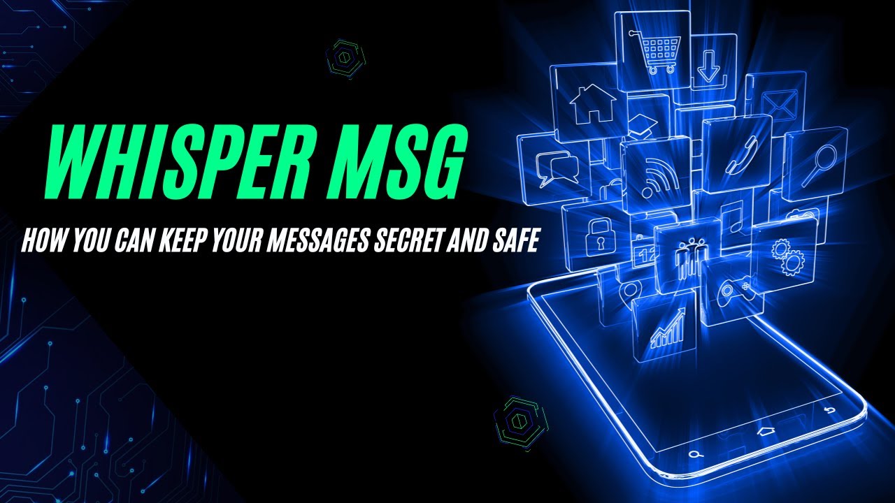 Whisper MSG - How You Can Keep Your Messages Secret and Safe - YouTube
