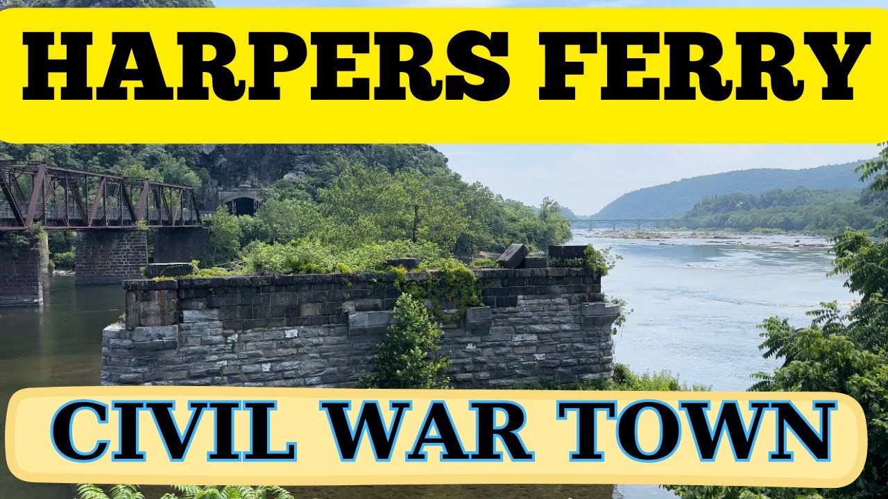 Harpers Ferry & The Civil War - YouTube