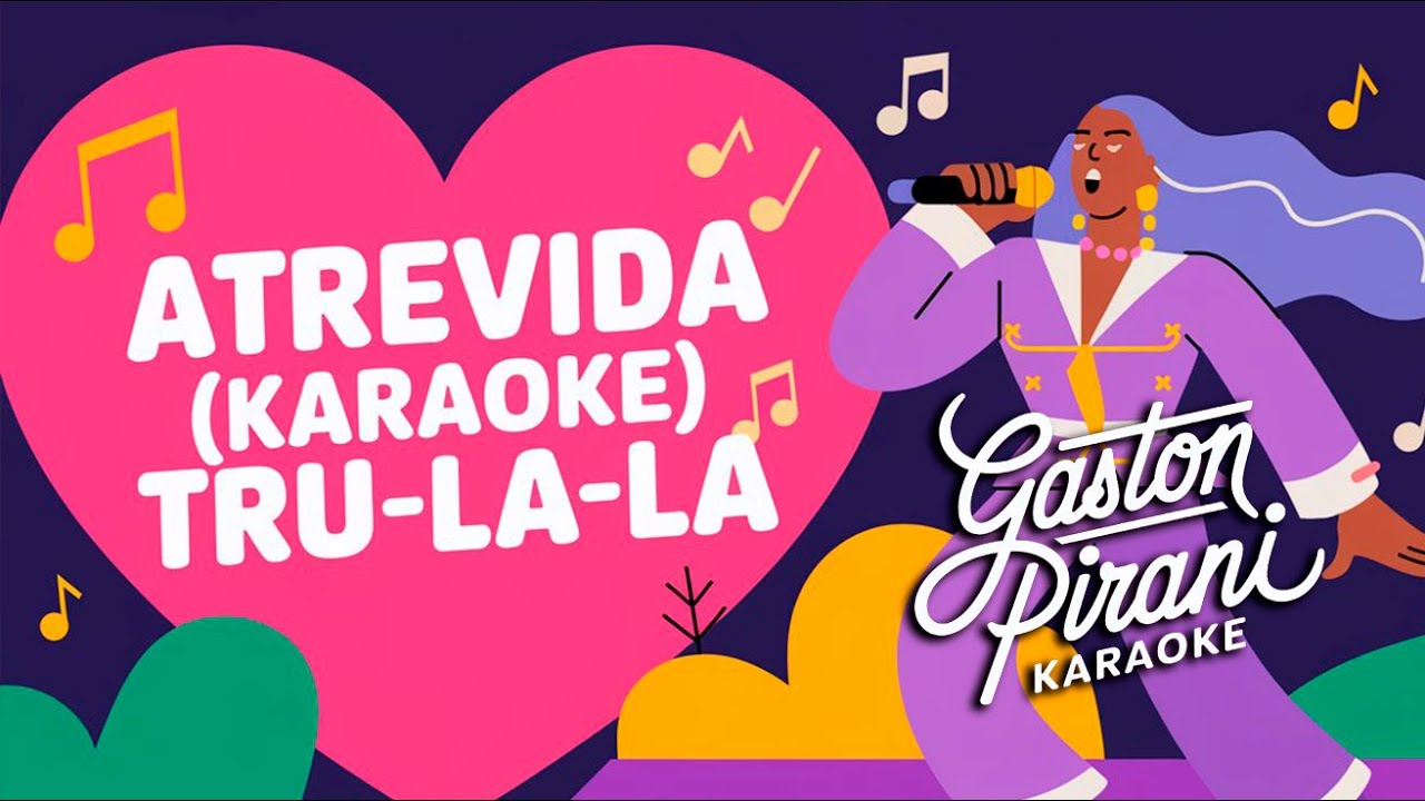 🎤 Karaoke ATREVIDA Trulala #karaokelatino #cuarteto #trulala #trula ...