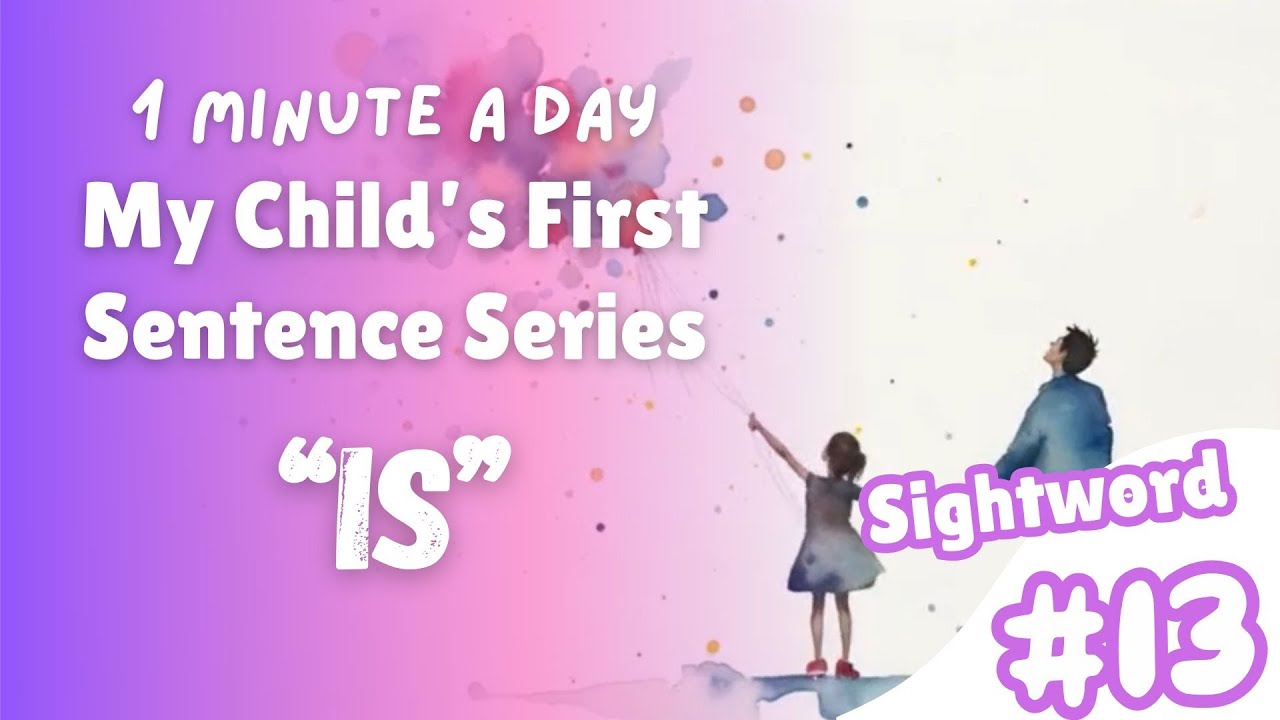 🐱 Sight Word: Is | 1 Minute a Day My Child’s First Sentence Series ...