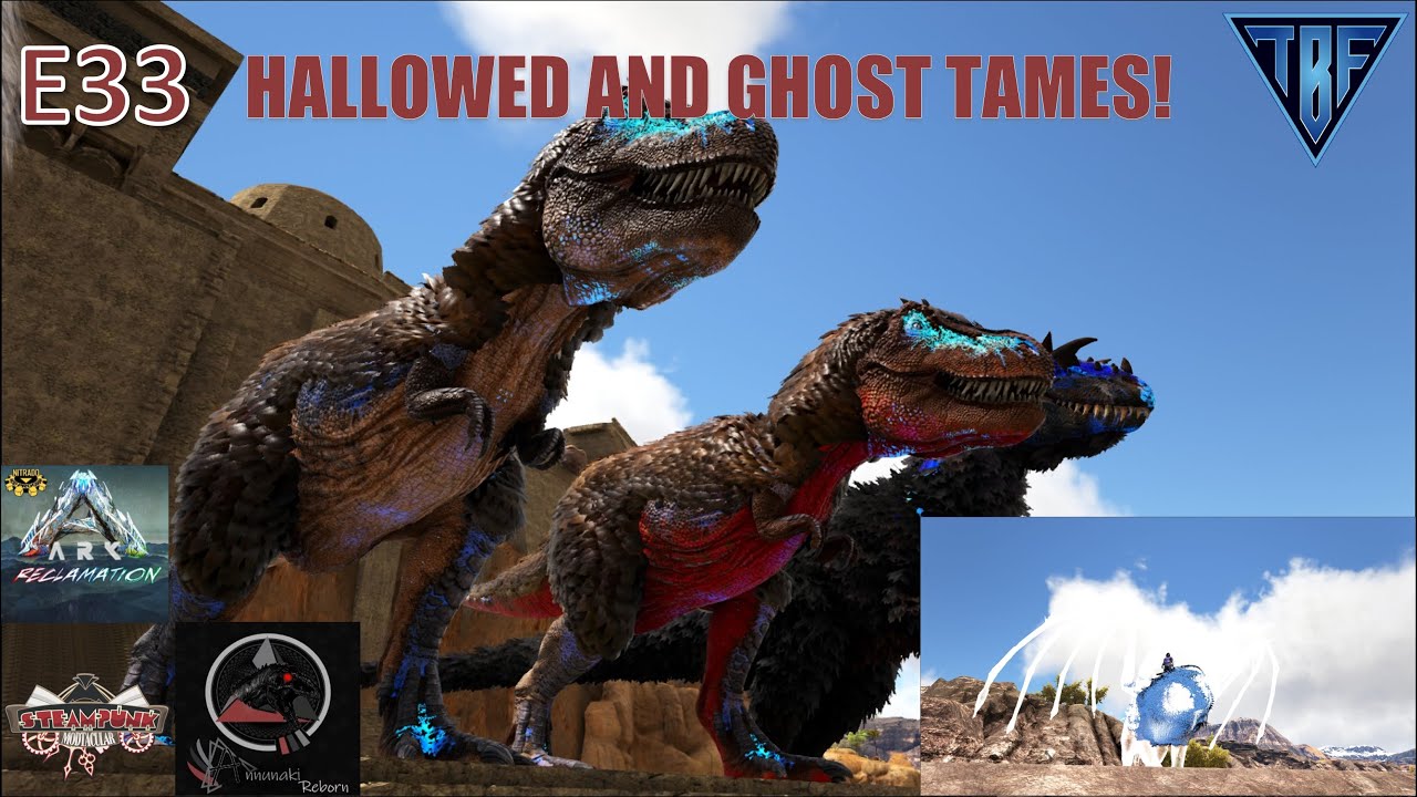 Hallowed and Ghost Tames! Ark Survival Evolved - AG Reborn ...