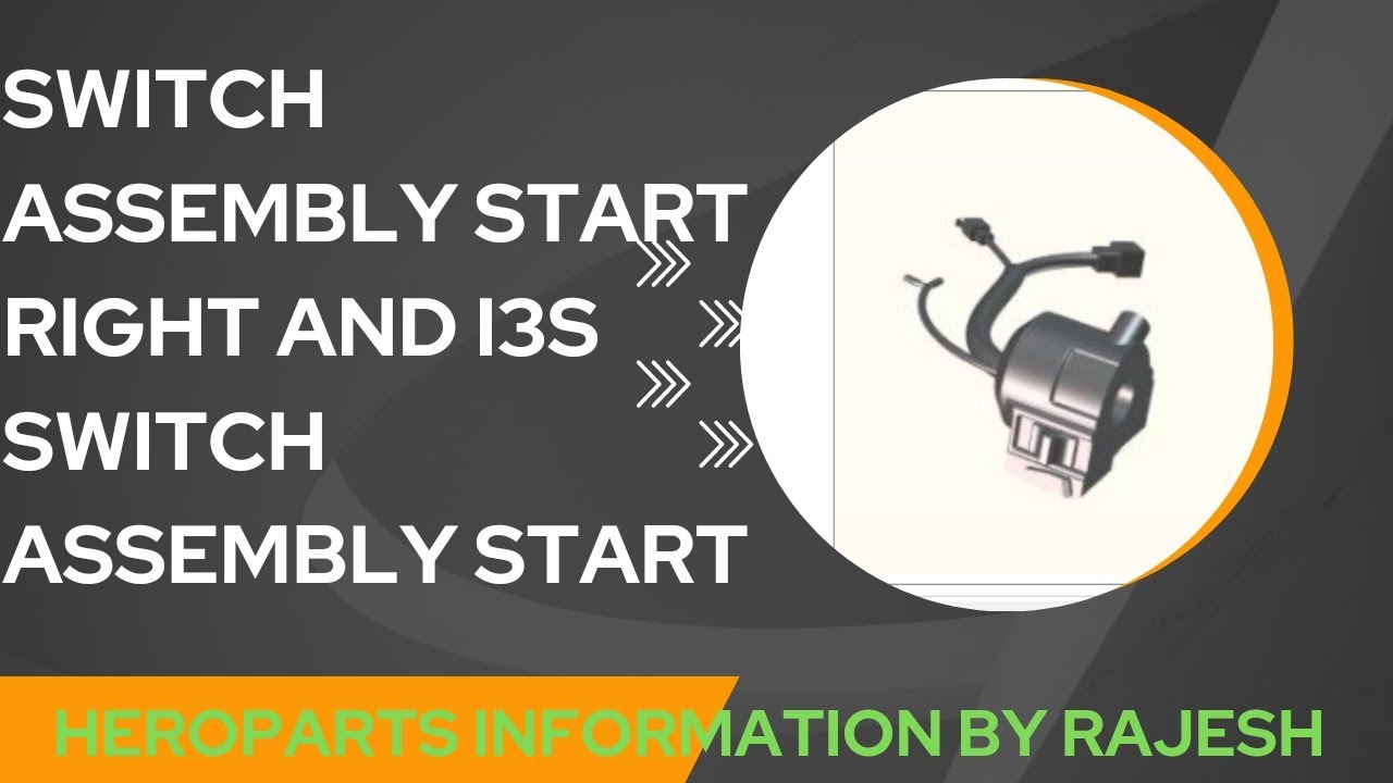 Switch assembly start right and i3S switch assembly start# switch ...