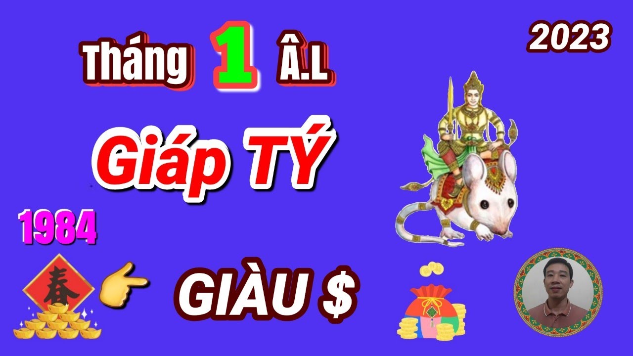 Tử Vi Tháng 1 Âm Lịch 2023- Tuỏi Canh Tý 1960, Thế Thời Đổ Vận, Giàu To ...