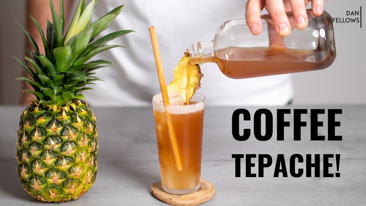 How to Make COFFEE TEPACHE: 🍍☕️ An Easy, Zero Waste Fermented Drink ...