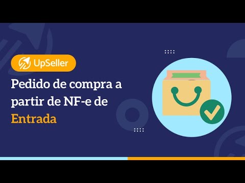 Como gerar pedido de compras a partir de NF-e de entrada no ERP UpSeller - YouTube