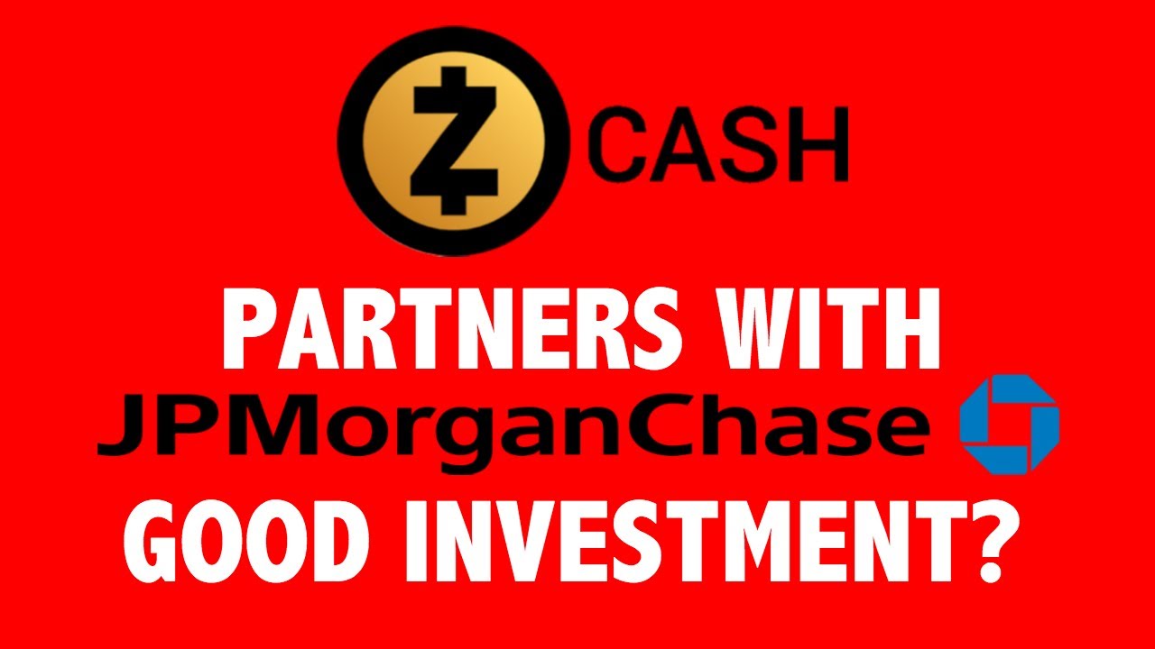 JP Morgan Partners with Zcash. Good Investment? - YouTube