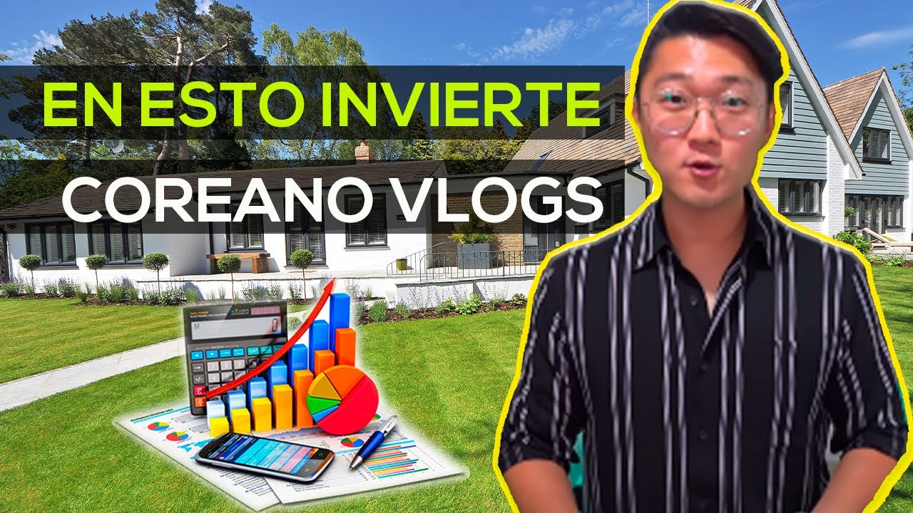 Coreano Blogs Todos Sus Negocios -Donde Invierte Su DINERO (Te lo Dice ...