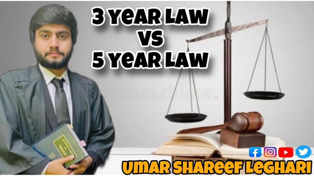 3 Law Year Vs 5 Year Law | Pakistani Law Vs Uk Law | LLB hons | Umar Shareef Leghari - YouTube