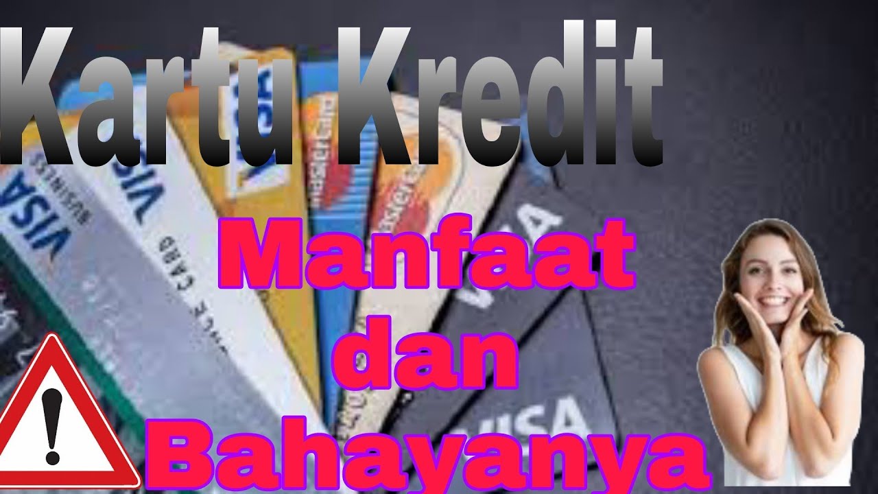 Definition of credit cards, benefits and dangers - YouTube