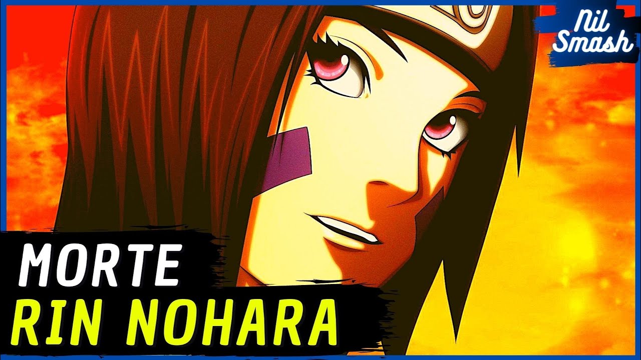 TUDO SOBRE a MORTE de RIN | Naruto | Por que Kakashi matou a Rin? Nil ...