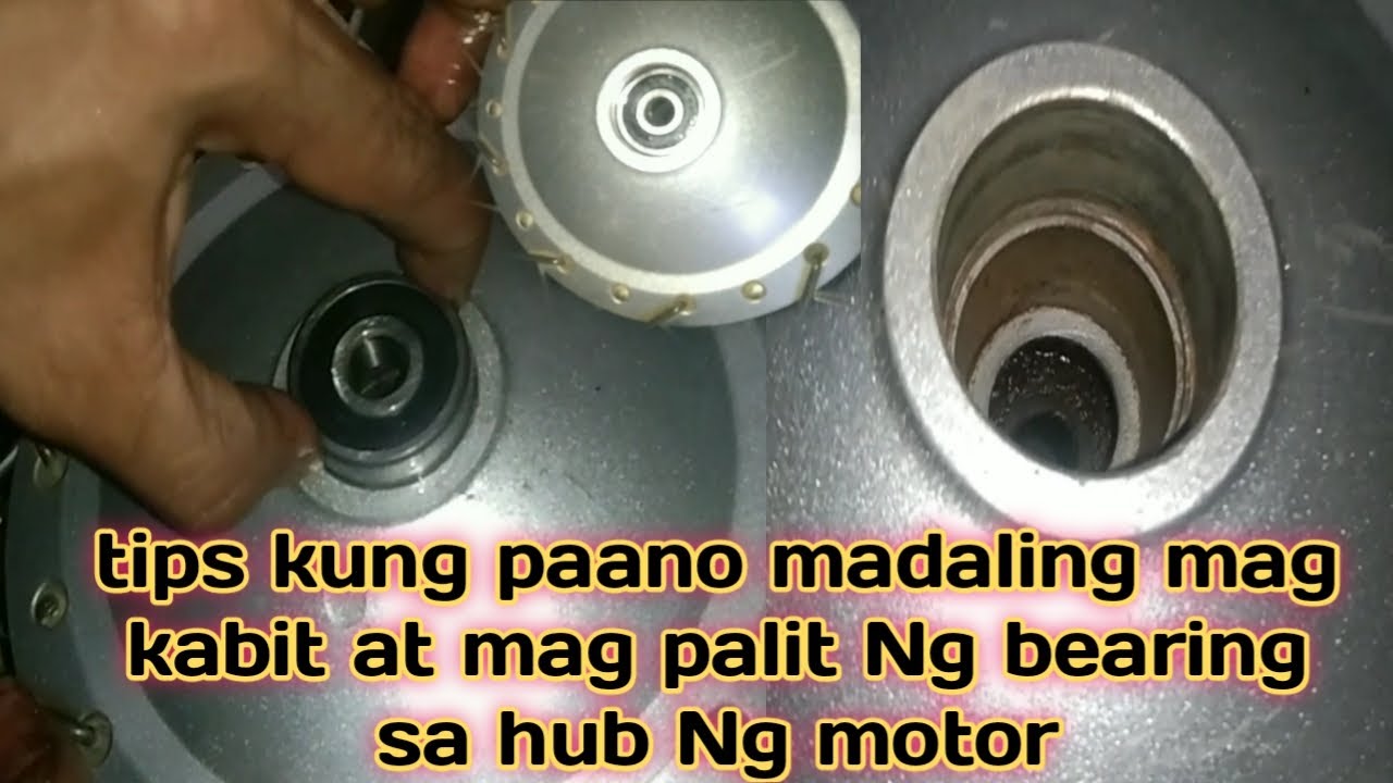 Tips kung paano mag palit Ng bearing Ng motor - YouTube