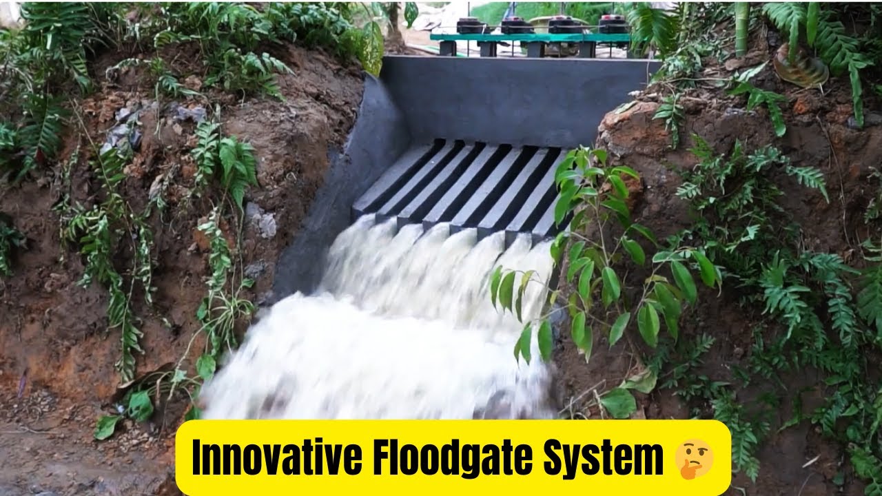 Construction of Effective Floodgates | From Conception to Flood ...