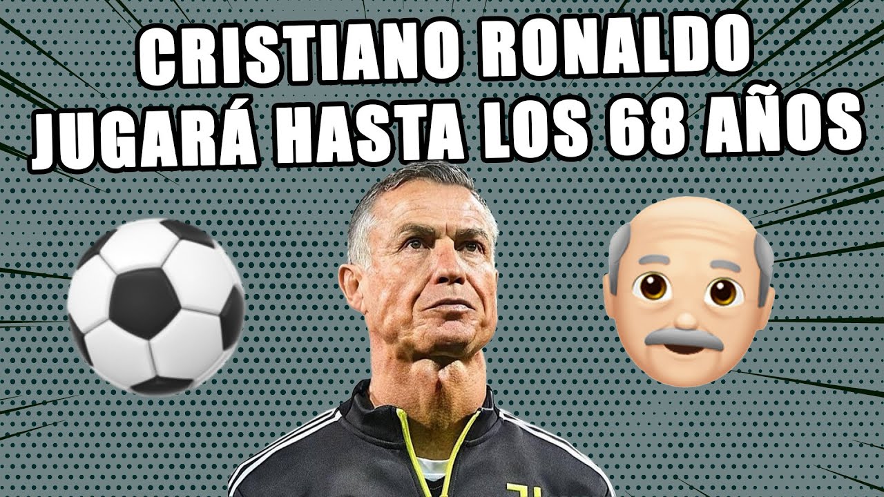 CRISTIANO RONALDO JUGARÁ HASTA LOS 68 AÑOS - T2, Ep. 48 - YouTube