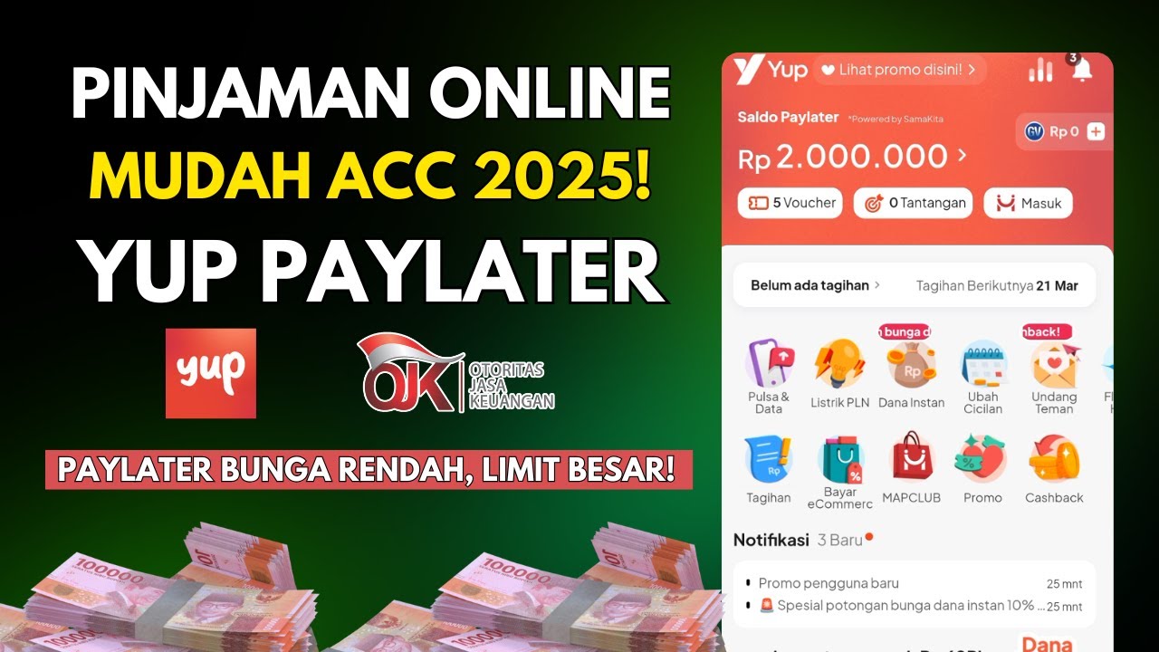 RESMI OJK! REVIEW APLIKASI YUP PAYLATER, PINJAMAN ONLINE MUDAH ACC 2025 ...