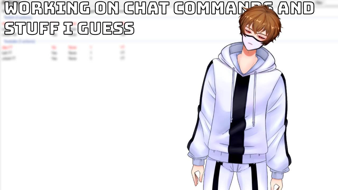 Working On Streamer Bot Commands And Testing Maybe Talk Maybe Play