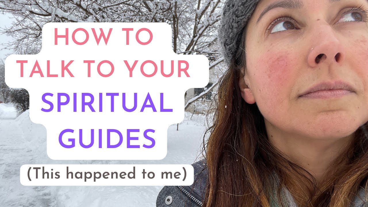 How To Talk To Your Spiritual Guides - YouTube