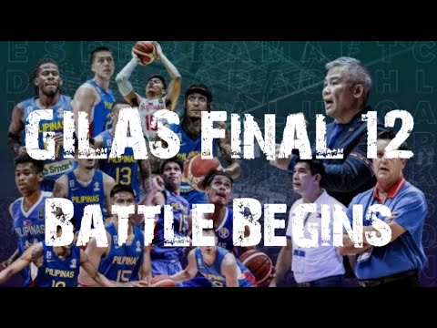 GILAS PILIPINAS Final 12 The Battle begins - YouTube