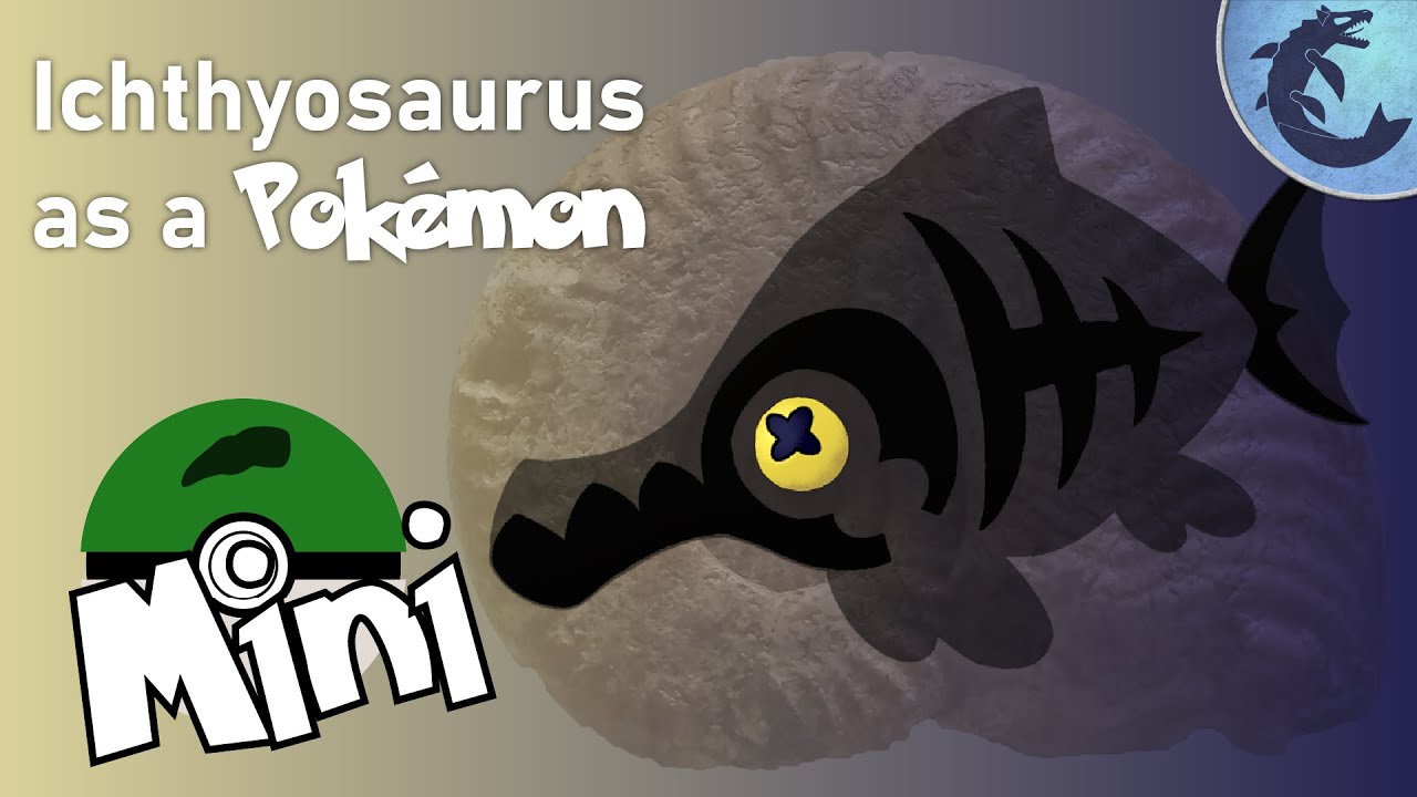 Pokmonsters Mini: Ichthyosaurus - YouTube