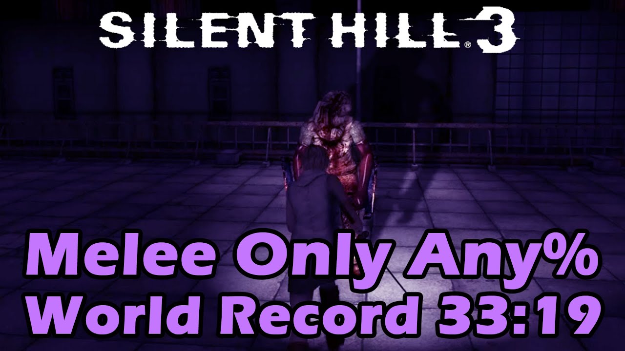 Silent Hill 3 Melee Only Speedrun World Record 33:19 - YouTube