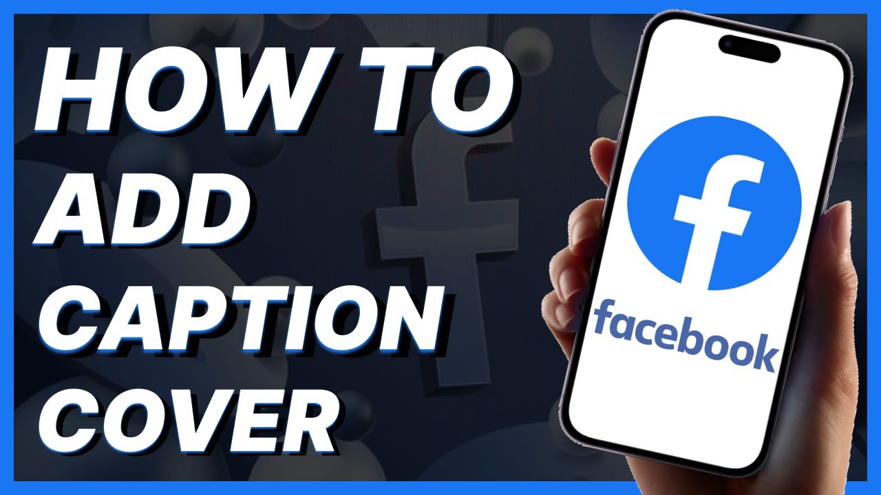How To Add Caption On Facebook Cover Photo | Updated Guide - YouTube