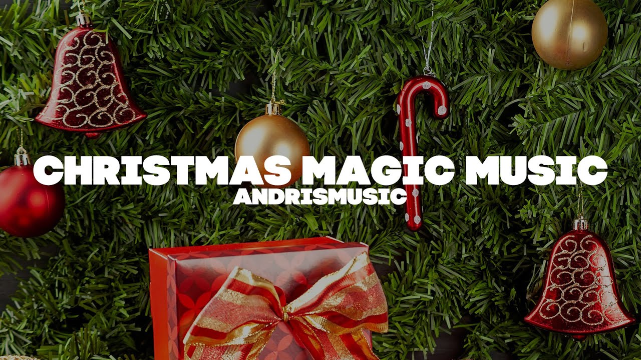 Christmas Magic Music┃Music Video┃AndrisMusic - YouTube