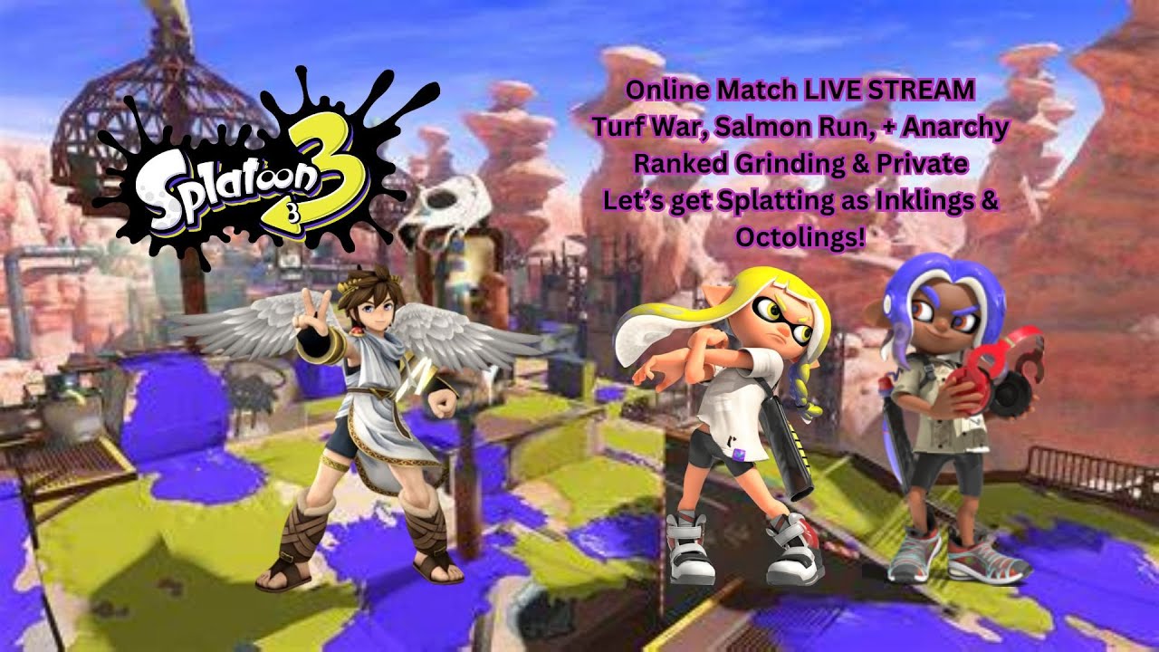 Splatoon 3 Online Match Live Stream Episode #27: Splat, Grind and Turf ...