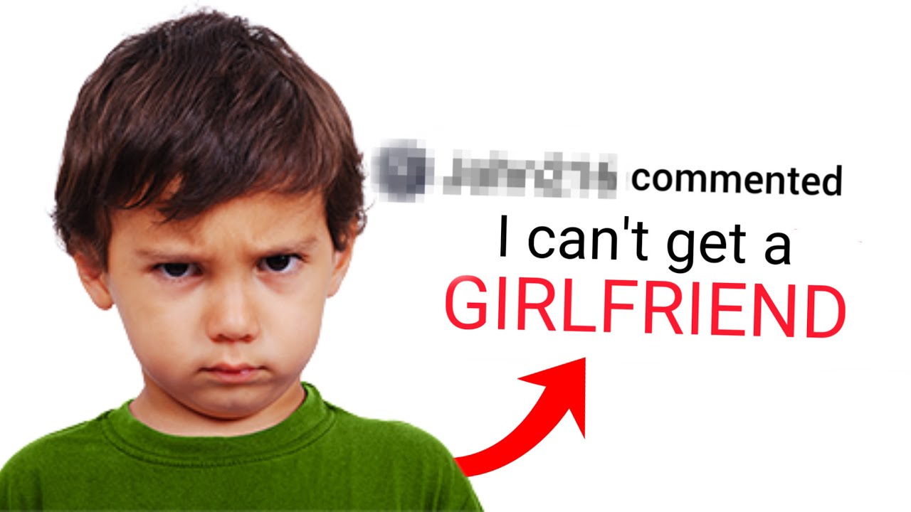 "How do I get a Girlfriend?" - YouTube