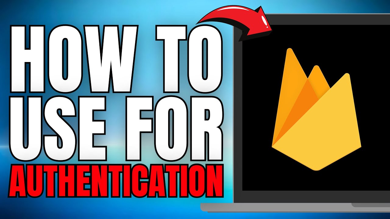 How to EASILY Use Firebase for Authentication! (UPDATED FULL GUIDE ...