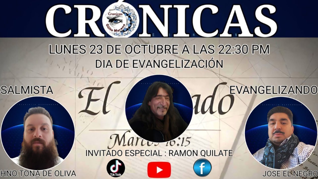 Lunes Crónicas El Legado Evangelización a Ramon Quilate-Evangeliza Jose ...