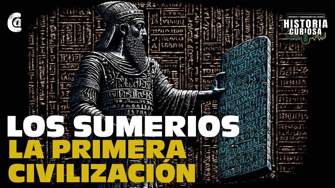 Los Sumerios: "La primera civilización de la historia" - YouTube