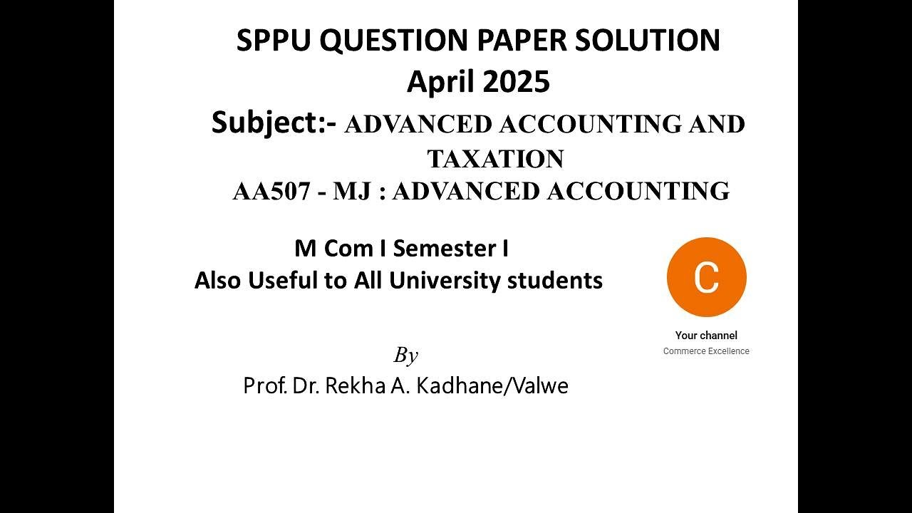 SPPU ADVANCED ACCOUNTING MCOM I April 2025 Question paper Solution ...