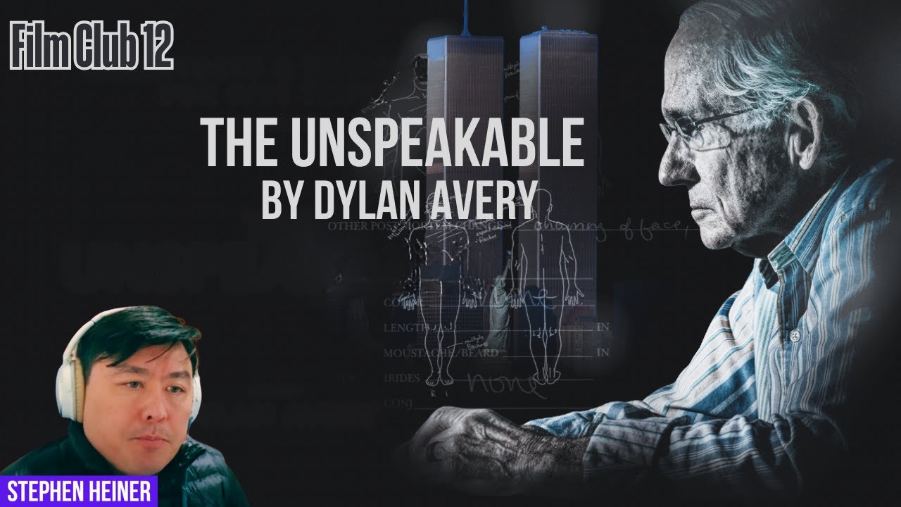 Film Club 12: The Unspeakable (2021) by Dylan Avery - YouTube