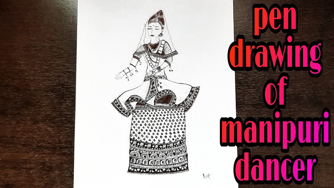 Pen drawing |Pen drawing of manipuri dancer - YouTube