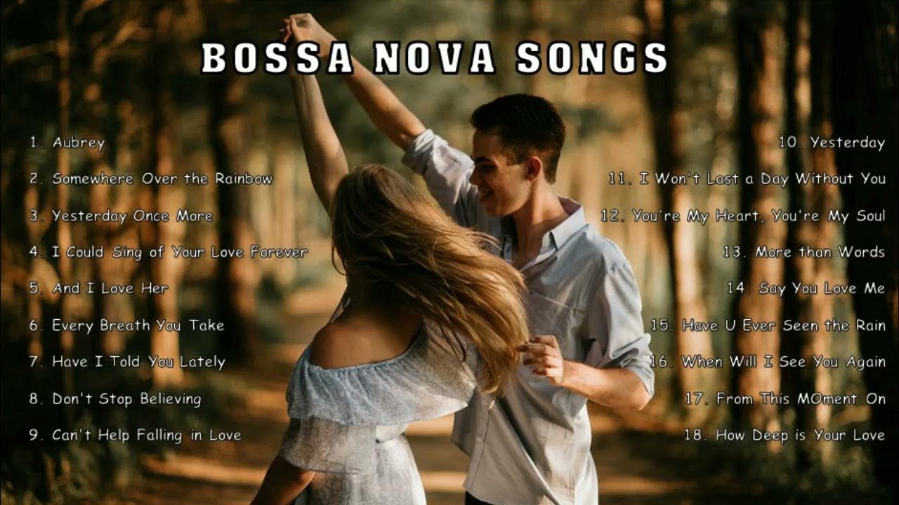 Bossa Nova | Love Songs | Easy Listening | Music for Work - YouTube