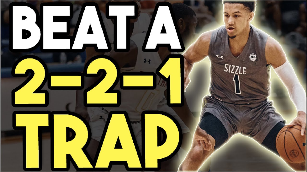 How To Beat A 2 2 1 Half Court Trap YouTube